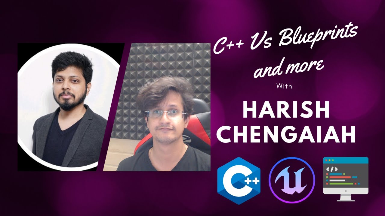 Interview with Harish Chengaiah: Talking About C++ & Blueprints in Unreal Engine and more - YouTube