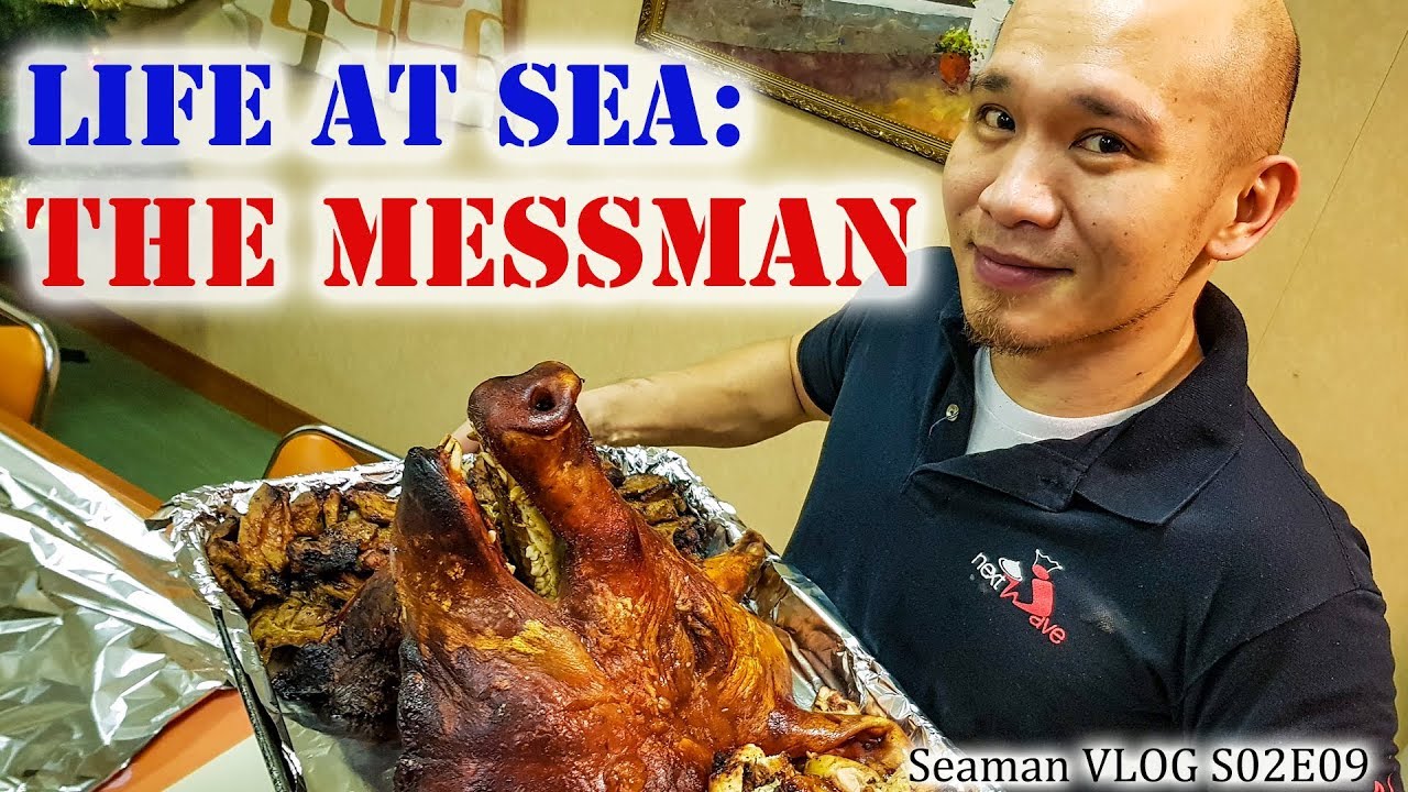 Ship's Most Hardworking Crew Member? | The Messman : Life at Sea ...