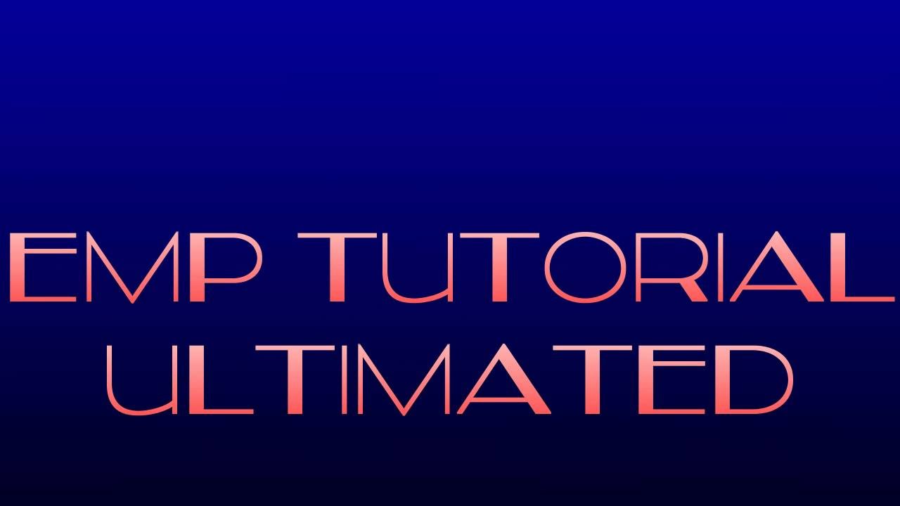tutorial emp ((( ultimated))) - YouTube