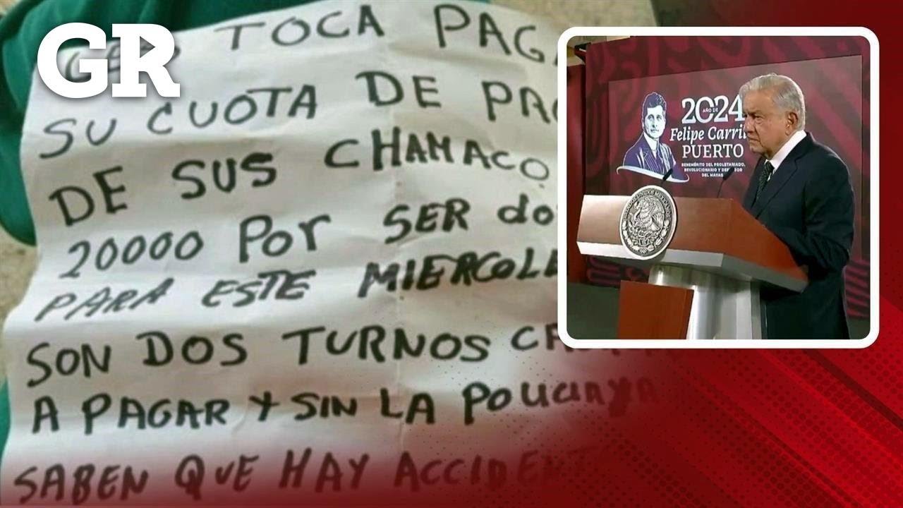 Pide AMLO no dejarse intimidar por narcomensajes - YouTube