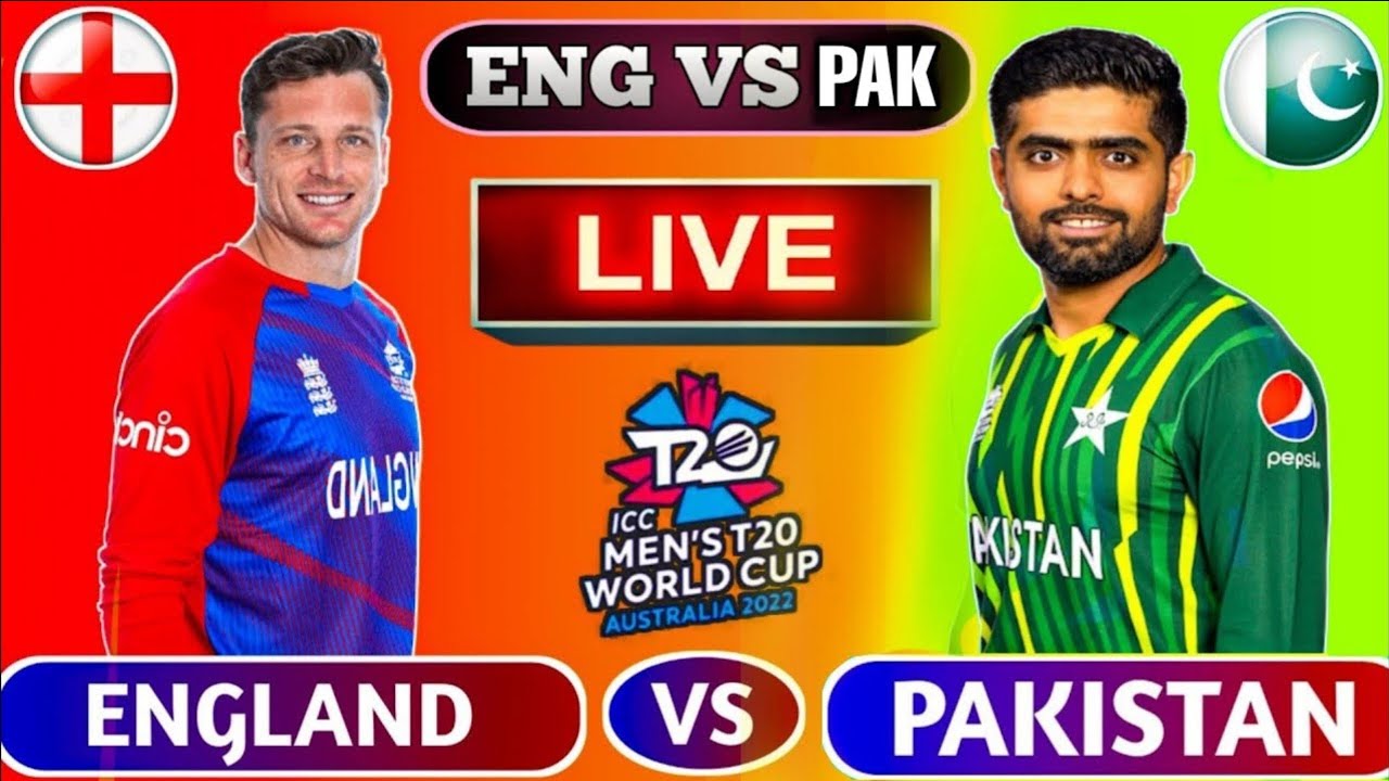 🔴live Pakistan Vs England T20 World Cup 2022 Final Match Live
