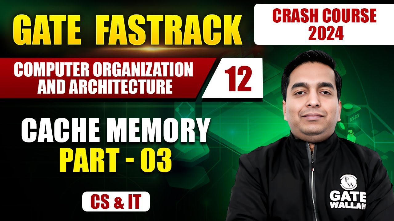 Computer Organization & Architecture 12 | Cache Memory Part - 03 | CS ...