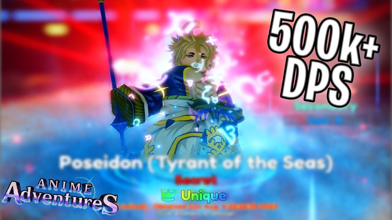 Showcasing *Unique* Poseidon Tyrant of the Sea in Anime Adventures ...