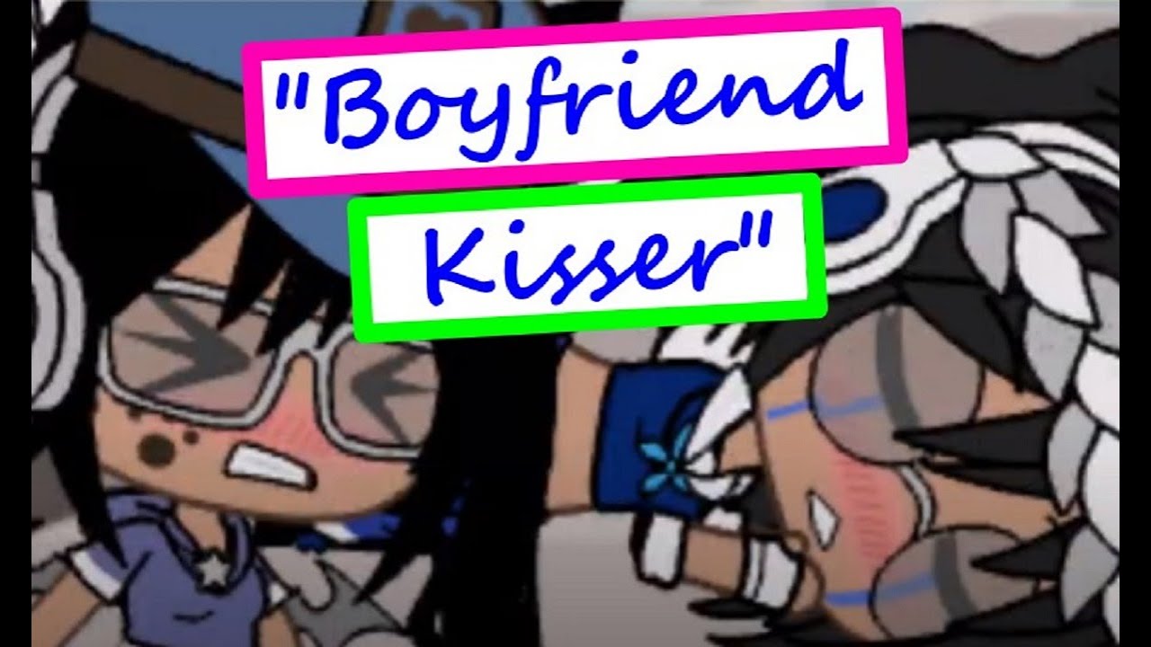 Total Drama's "Boyfriend Kisser" Meets Gacha Life - YouTube