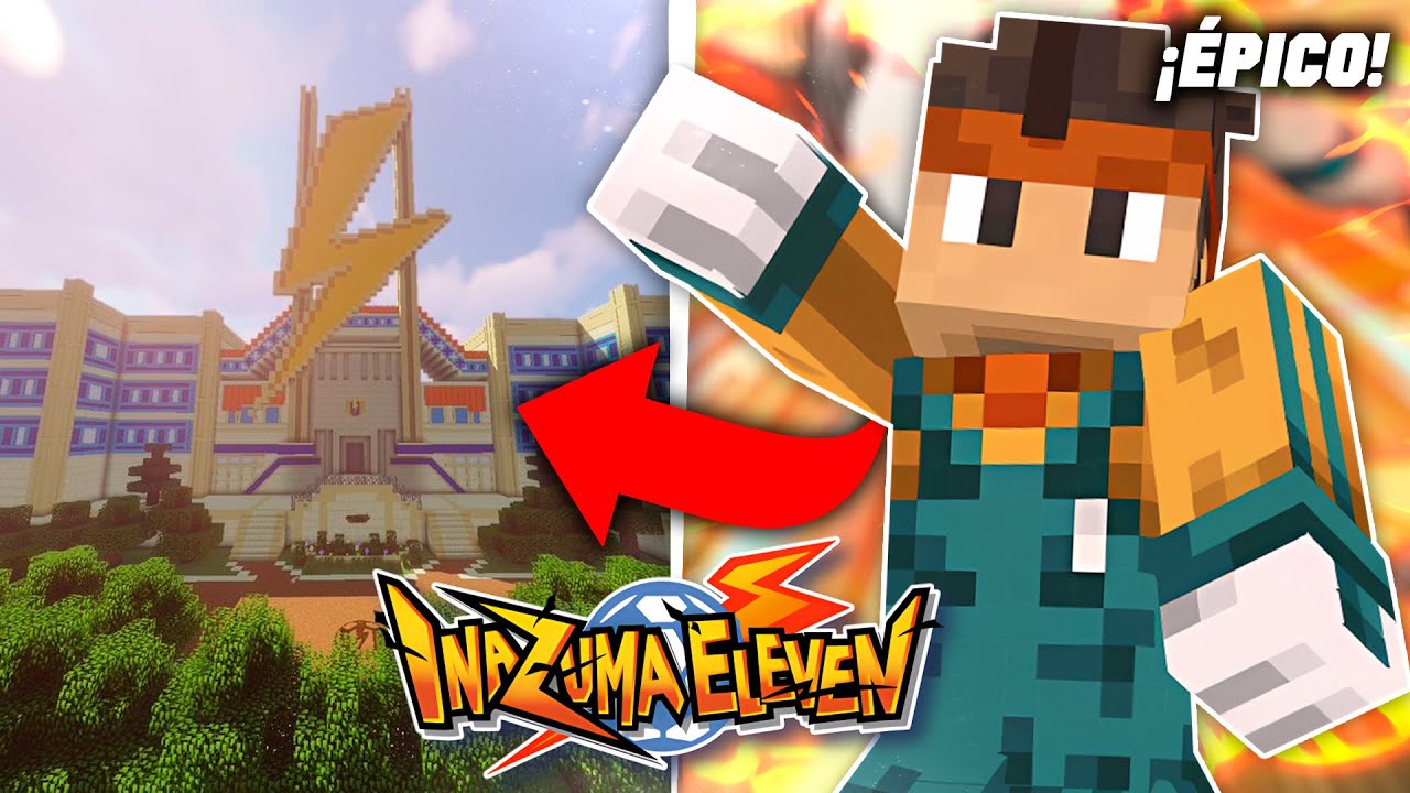 INAZUMA ELEVEN EN MINECRAFT DEFINITIVO - INAZUCRAFT - YouTube