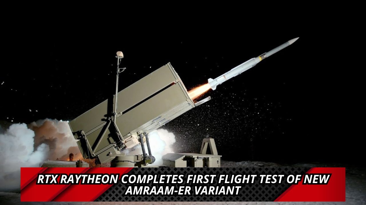 RTX Raytheon completes first flight test of new AMRAAM ER variant - YouTube