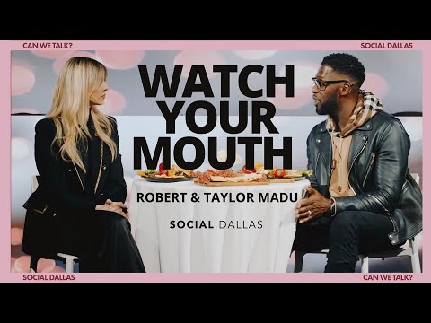"Watch Your Mouth" | Robert & Taylor Madu | Social Dallas - YouTube