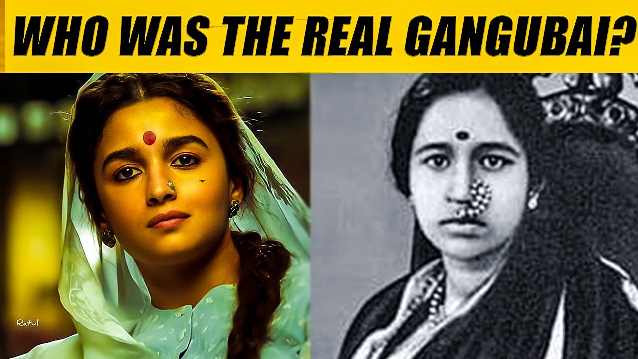 The Real Story Of Gangubai Kathiawada Alia Bhatt Sanjay Leela Bhansali YouTube the-real-story-of-gangubai-kathiawada-alia-bhatt-sanjay-leela-bhansali-youtube