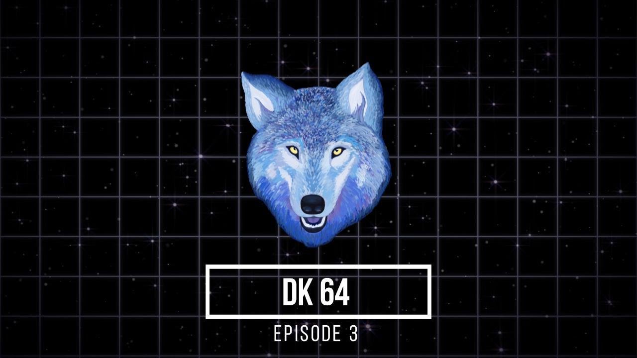 DK64 - Episode 3 - YouTube