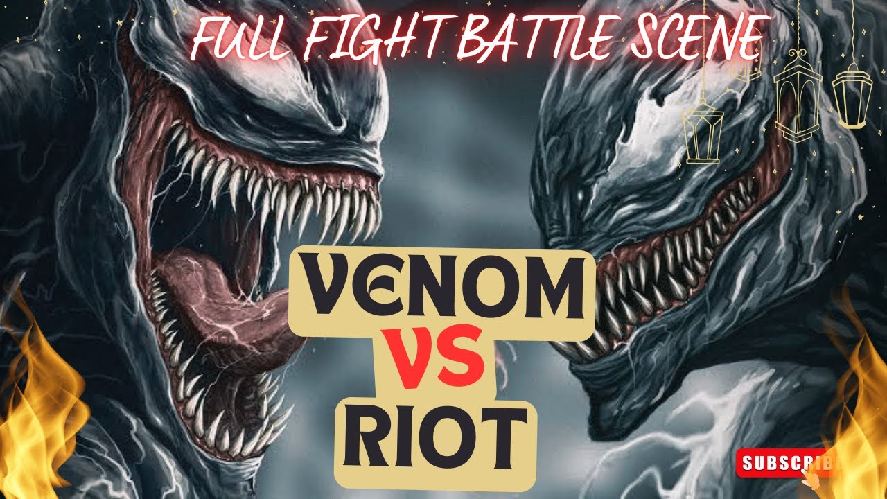 VENOM VS RIOT - FULL FIGHT BATTLE SCENE HD - YouTube