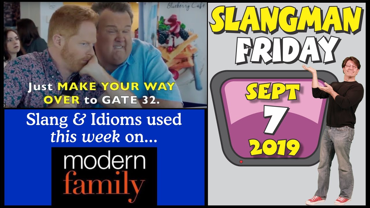SLANGMAN FRIDAY-How to Understand American Slang/Idioms Used on TV THIS ...