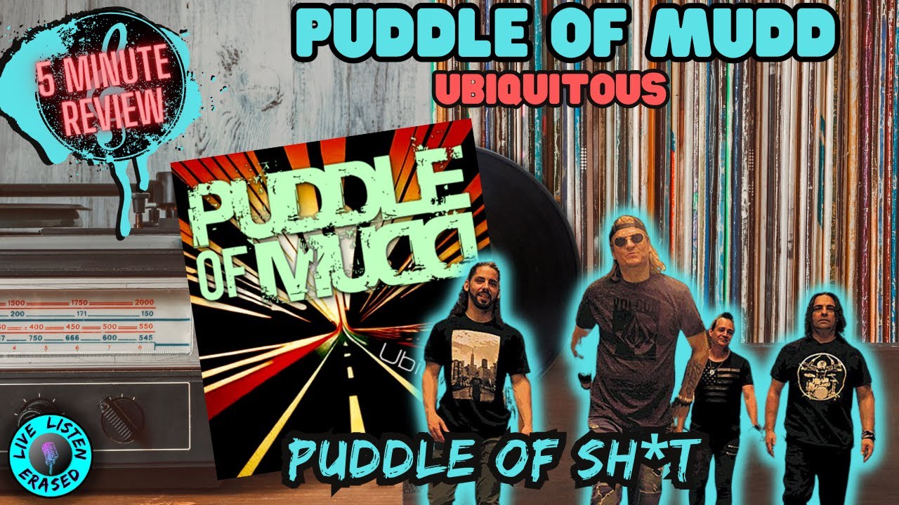 Puddle Of Mudd - Ubiquitous (PUDDLE OF SH*T): 5 Minute Review - YouTube