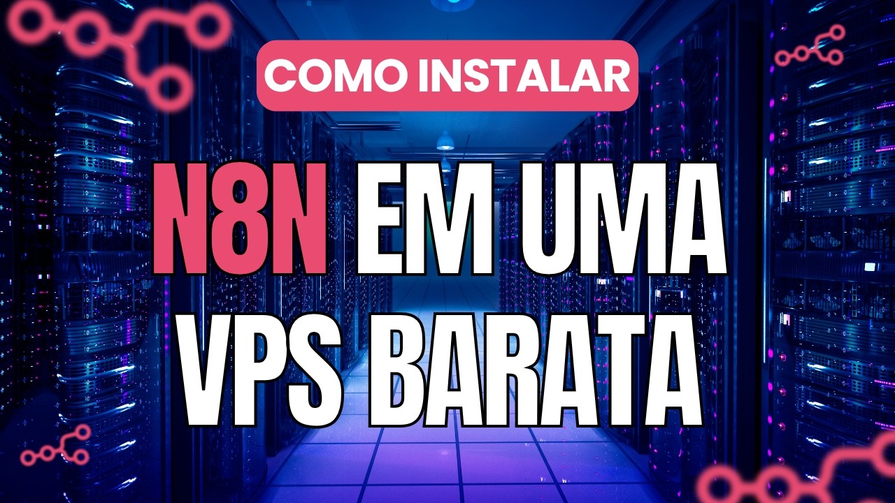Como Instalar o n8n em uma VPS Barata com Easypanel - Passo a Passo - YouTube