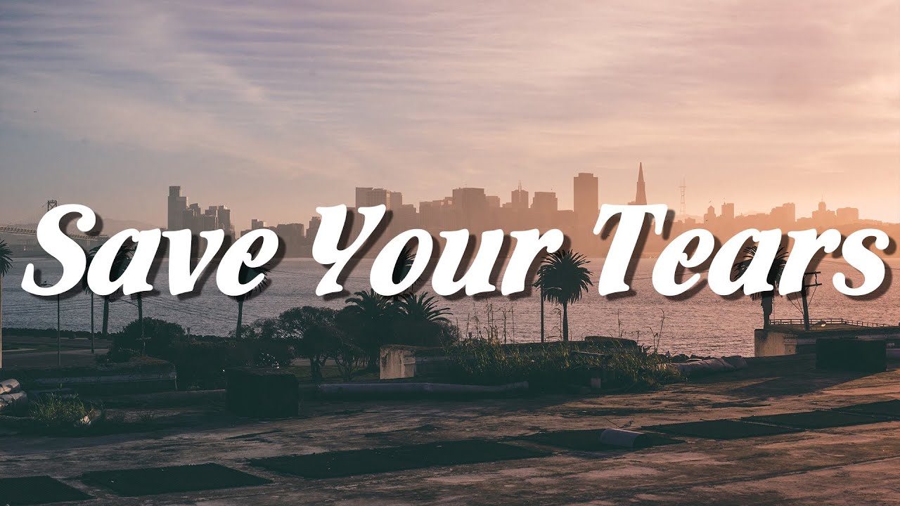 🎶 The Weeknd - Save Your Tears (Lyrics) (BapeBoi Music) - YouTube