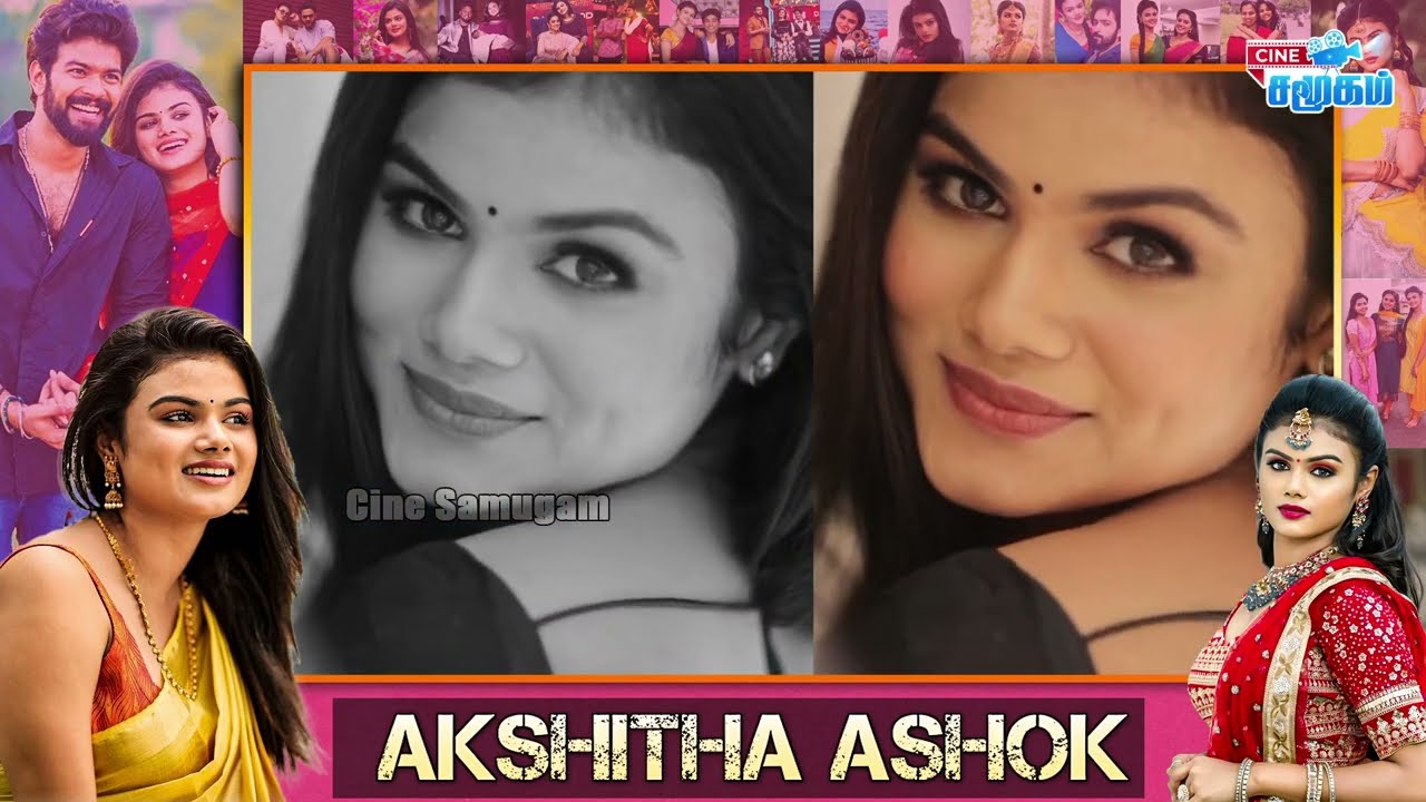 Baakiyalakshmi Serial Actress Akshitha Ashok Biography | Serial Actress Personal Life & Career ...