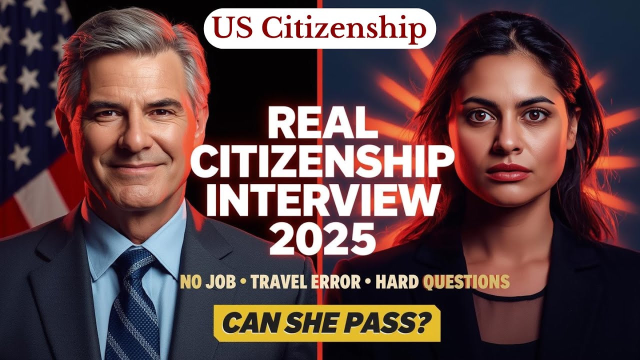 2025 US Citizenship Interview and Test | N-400 Naturalization Interview ...