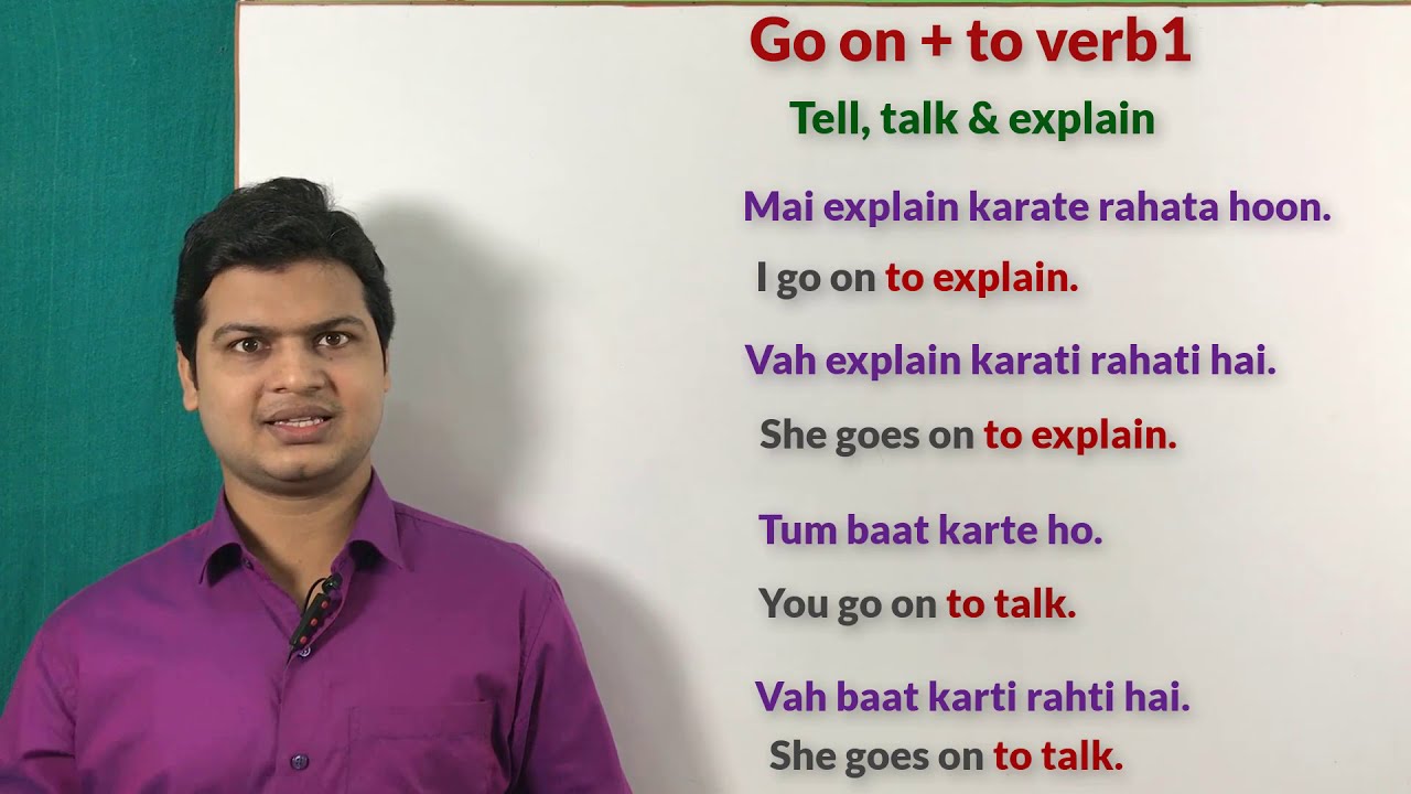 Use of Go on verb-1 vs Go on verb-ing| Verb fist form vs Verb-ing from ...