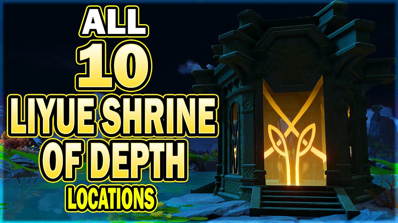All 10 Liyue Shrine of Depth Locations | Genshin Impact - YouTube