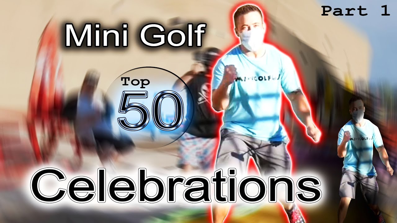 Great Mini golf Celebrations - Top 50: Mini Golfing Celebrations ...