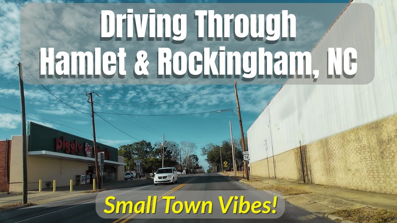 Driving Through Hamlet & Rockingham, North Carolina | Small Town Vibes ...