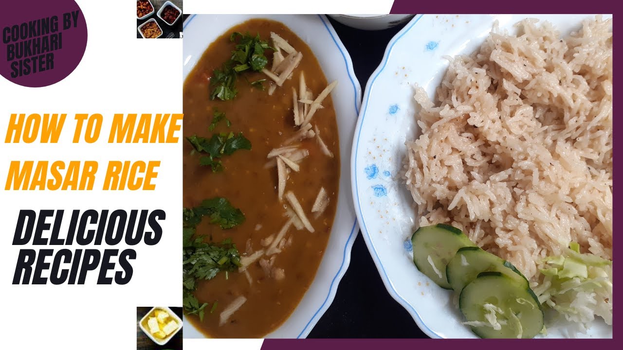 Masar Rice recipes Cooking By Bukhari Sister/Special Masoor/Creamy And ...