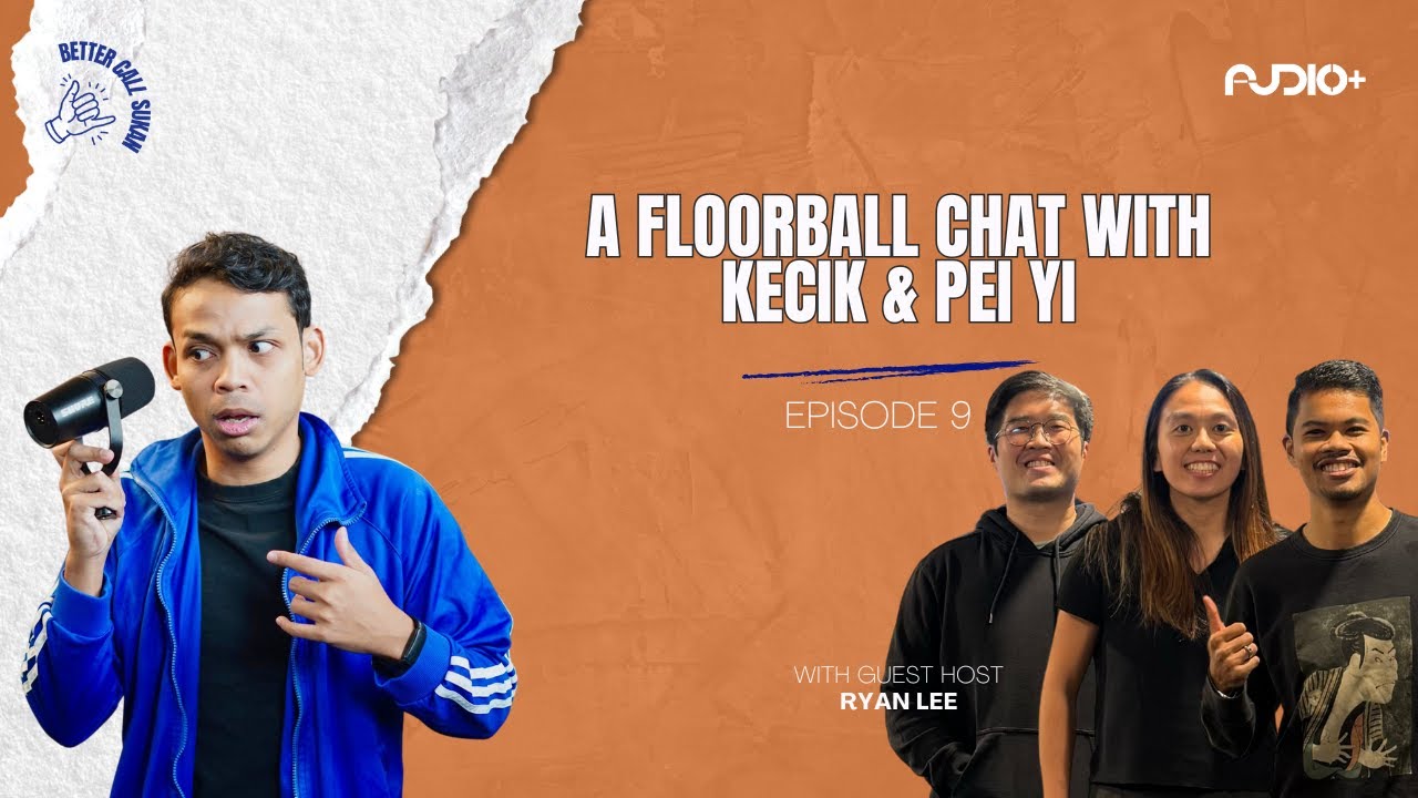 BCS S03E09 A Floorball Chat with Kecik & Pei Yi - YouTube