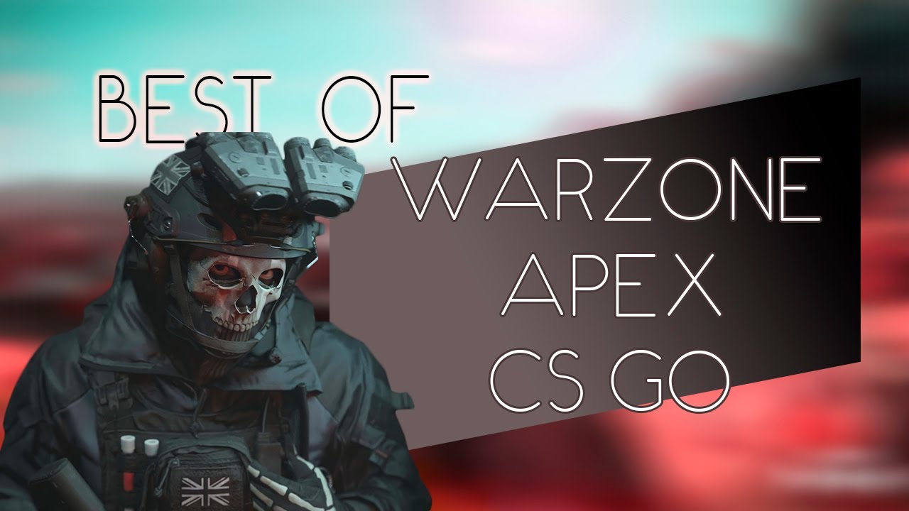 ЛУЧШИЕ МОМЕНТЫ WARZONE 2//APEX//CS GO - YouTube