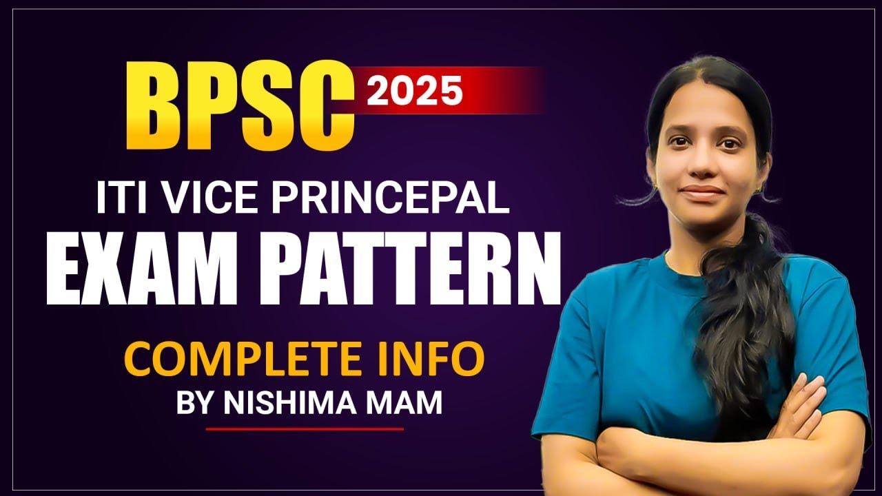BPSC ITI Vice Principal 2025 | Exam Pattern Complete Information by ...