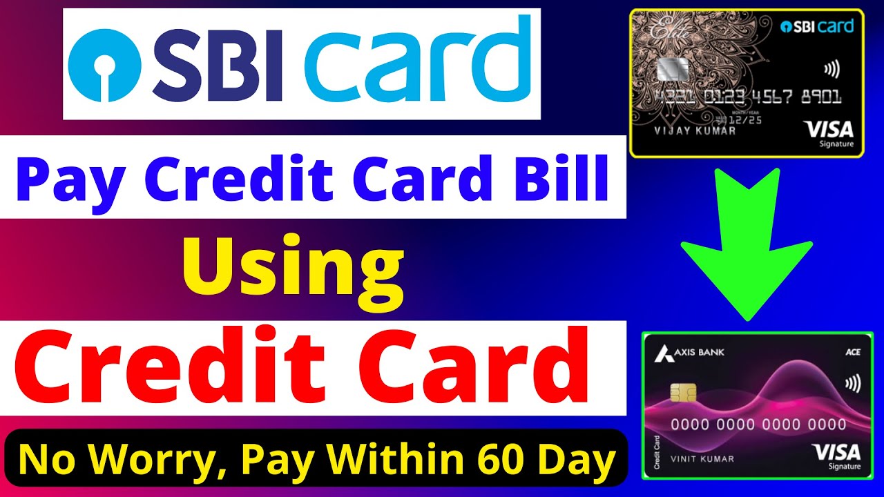 Credit Card Se Credit Card Ka Bill Kaise Pay Kare? | SBI Balance ...