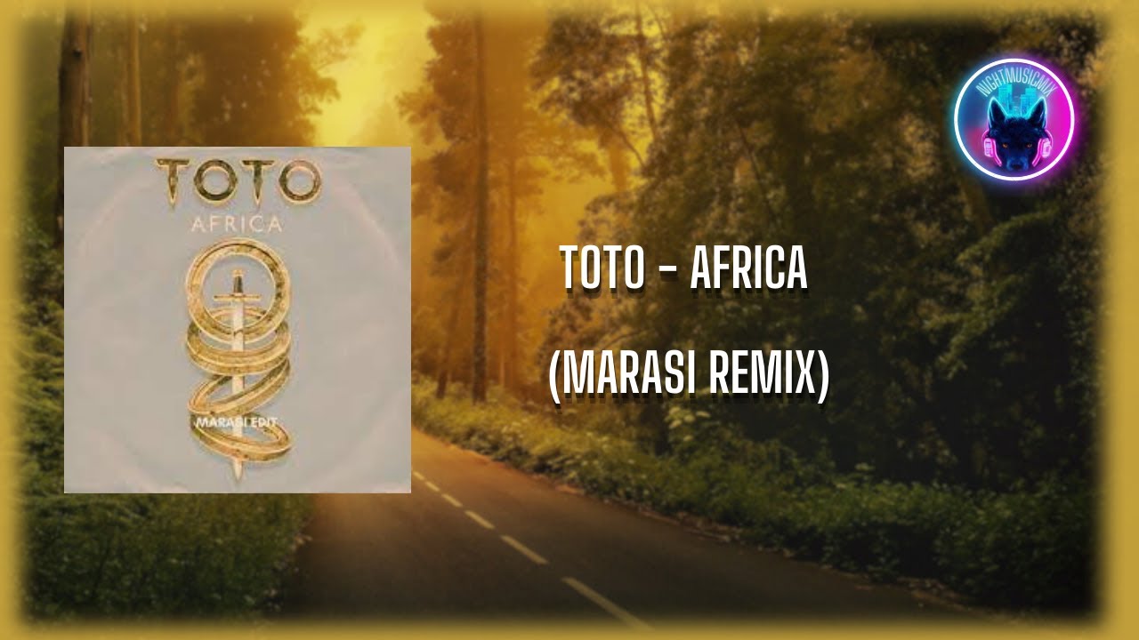 Toto - Africa (Marasi Remix) - YouTube