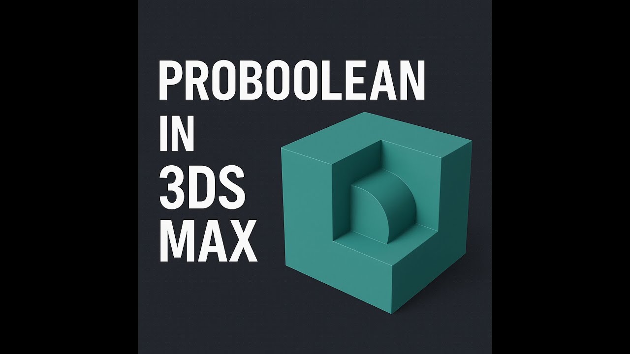 ProBoolean in 3ds Max | Easy & Powerful Modeling Tool - YouTube