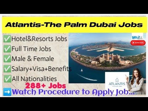 Atlantis-The Palm Dubai Latest job vacancies|| Atlantis dubai Jobs ...