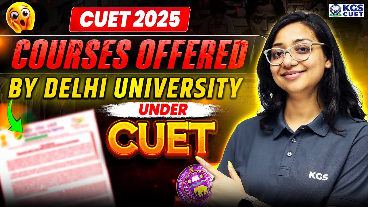 CUET 2025 Delhi University List Of Course Latest Update 🎯 Pragya Ma'am ...