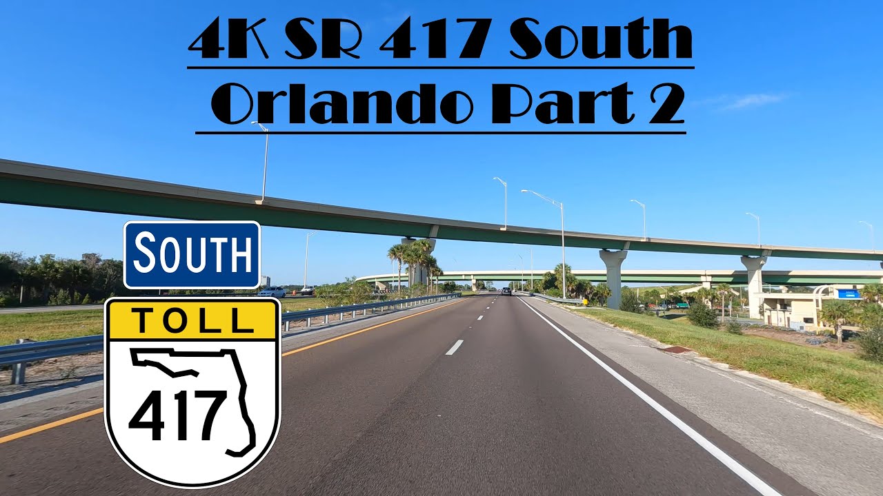 4K SR 417 South: Orlando. Part 2 - YouTube