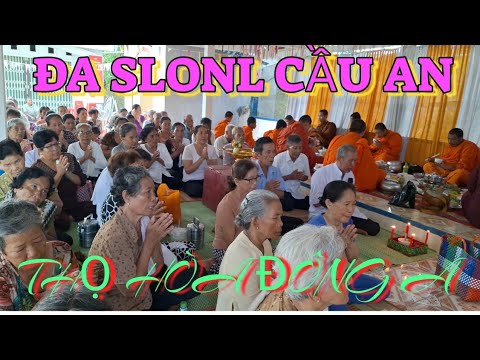 ĐA SLONL ,LỄ CẦU AN ẤP THỌ HÒA ĐÔNG A - VŨNG THƠM VT - YouTube