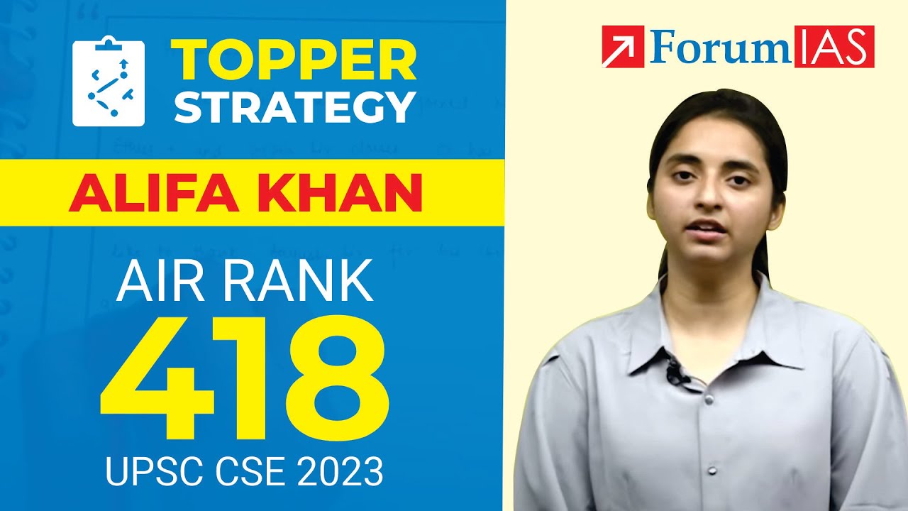 ALIFA KHAN | IAS Rank 418 | UPSC CSE 2023 | Topper's Strategy ...