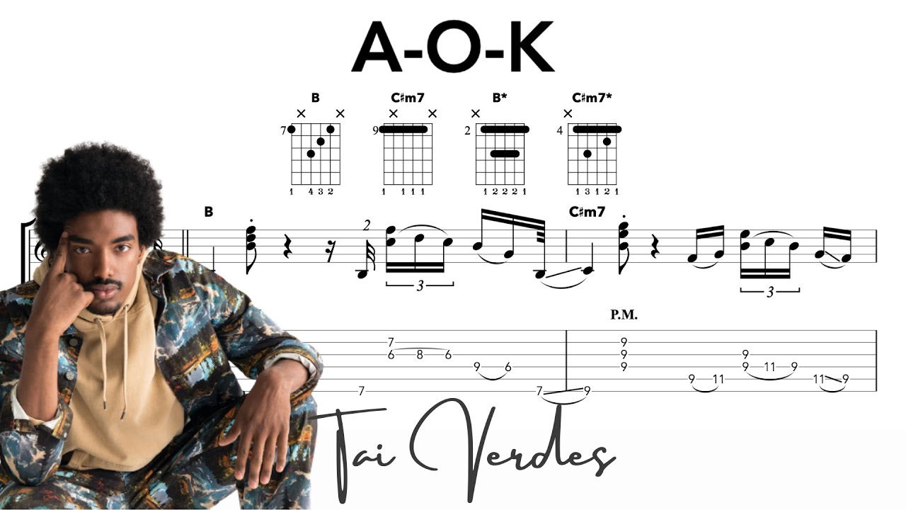 A-O-K Guitar Chords - Tai Verdes - YouTube