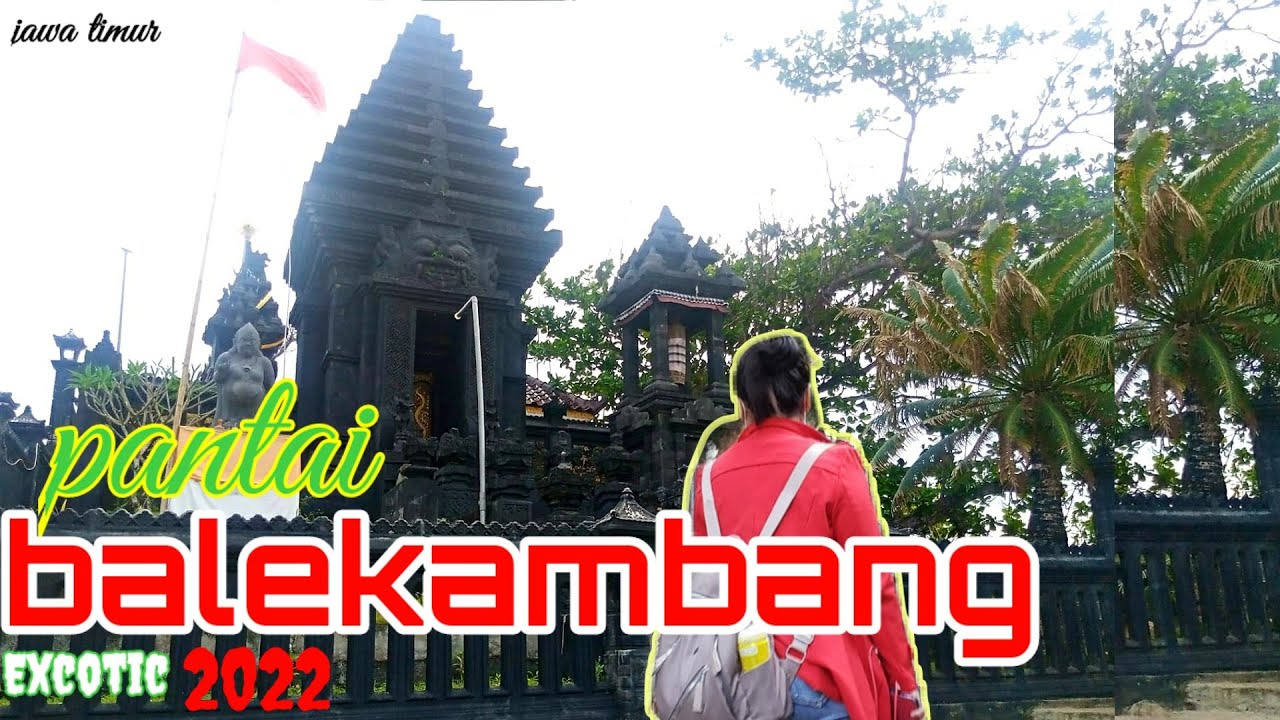 Pantai Balekambang Malang Selatan 2022 Youtube