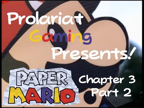Paper Mario (2000) - Chapter Three - Part Two - YouTube