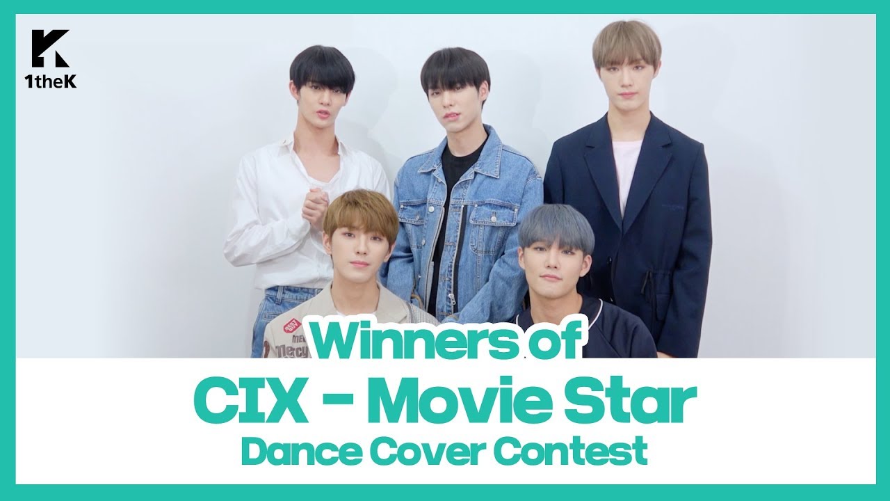 Winners of CIX(씨아이엑스) 'Movie Star' Choreography Cover Contest - YouTube