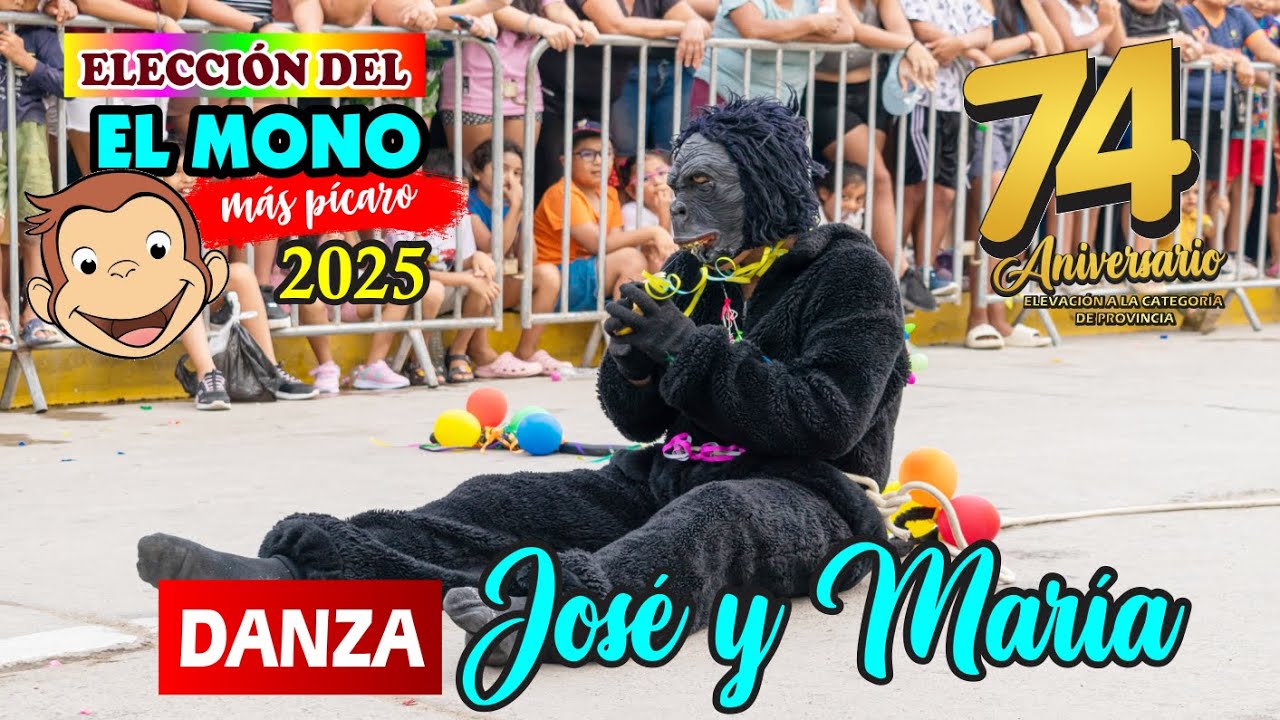 PARTICIPACIÓN DEL MONO PÍCARO DE LA DANZA JOSÉ Y MARÍA EN EL CARNAVAL ...