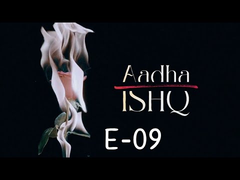 Aadha ishq S01 E09