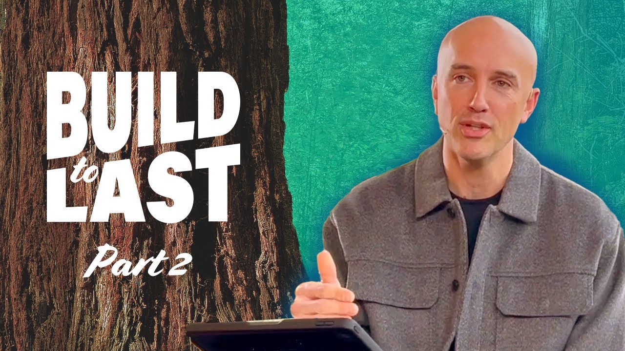 Build to Last, Part 2 - YouTube