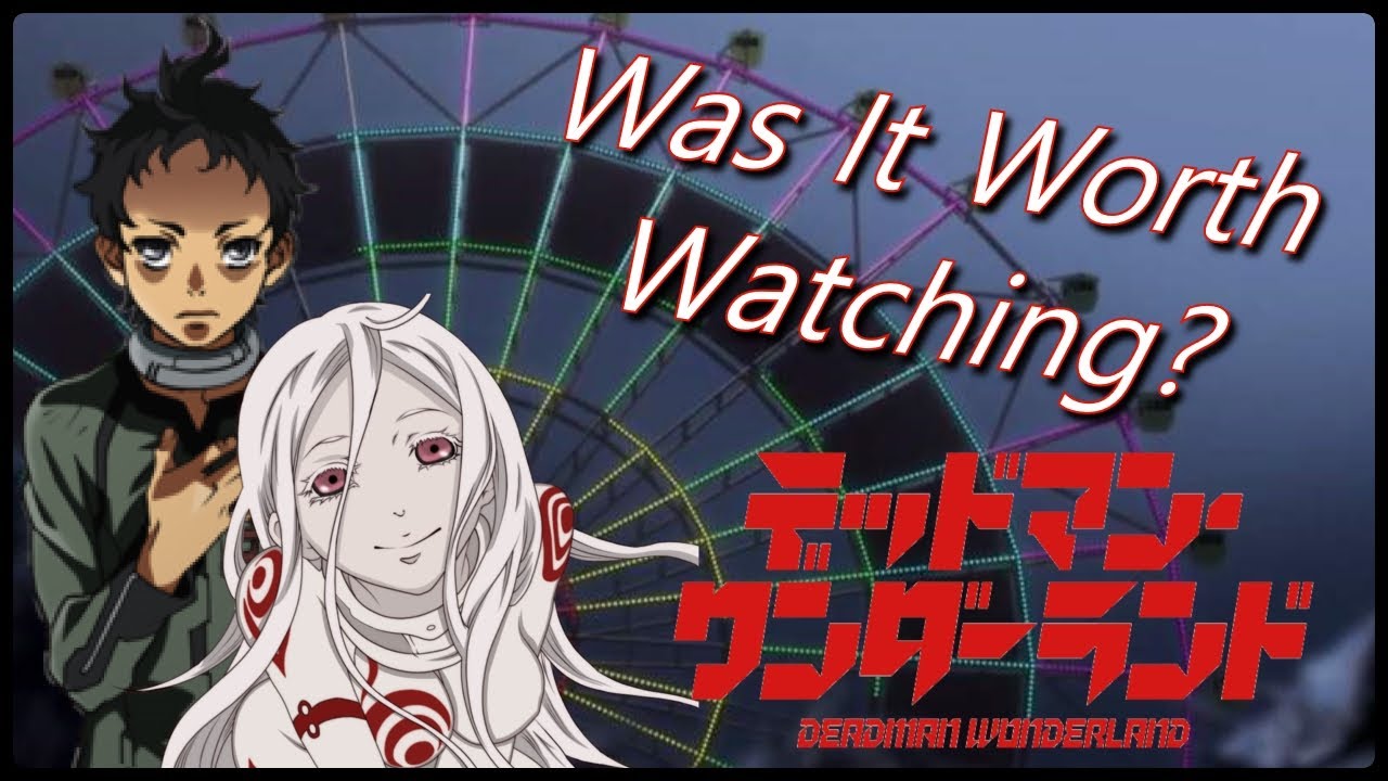 Was It Worth Watching Deadman Wonderland YouTube was-it-worth-watching-deadman-wonderland-youtube