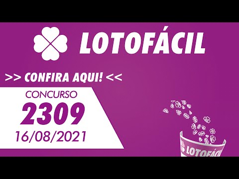 🍀 Resultado da Lotofácil 2309 – Resultado da Lotofácil de hoje 16/08/2021