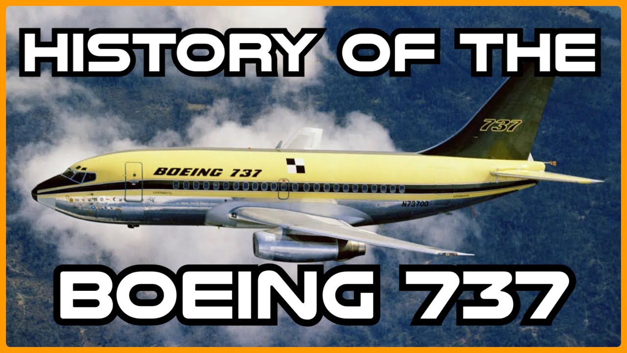 A Brief History of The Boeing 737 - YouTube
