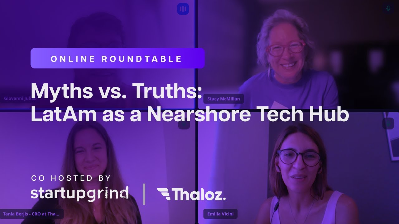 Roundtable: Myths vs. Truths of LatAm as a Nearshore Tech Hub - YouTube