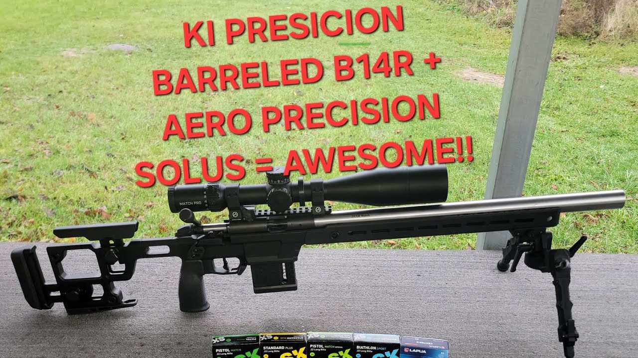 KI PRECISION BARRELED B14R + AERO PRECISION SOLUS = AWESOME! - YouTube