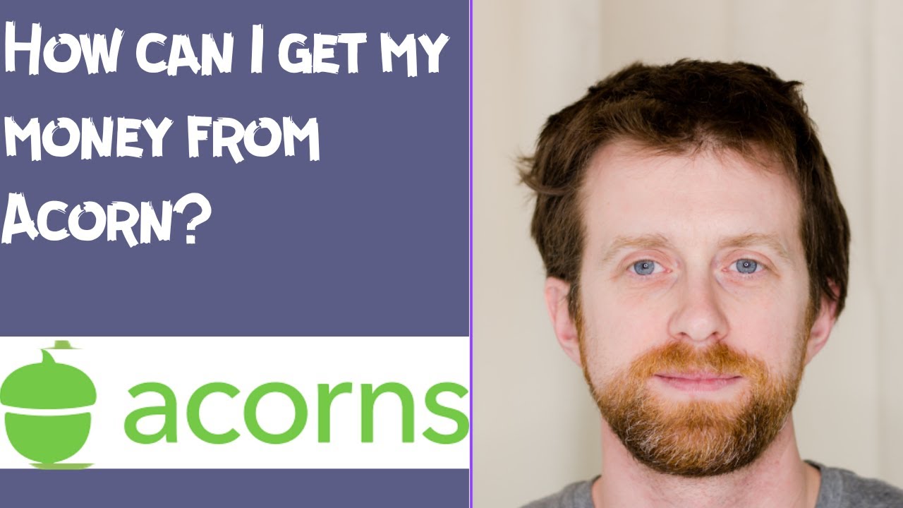 How can I get my money from Acorn - YouTube
