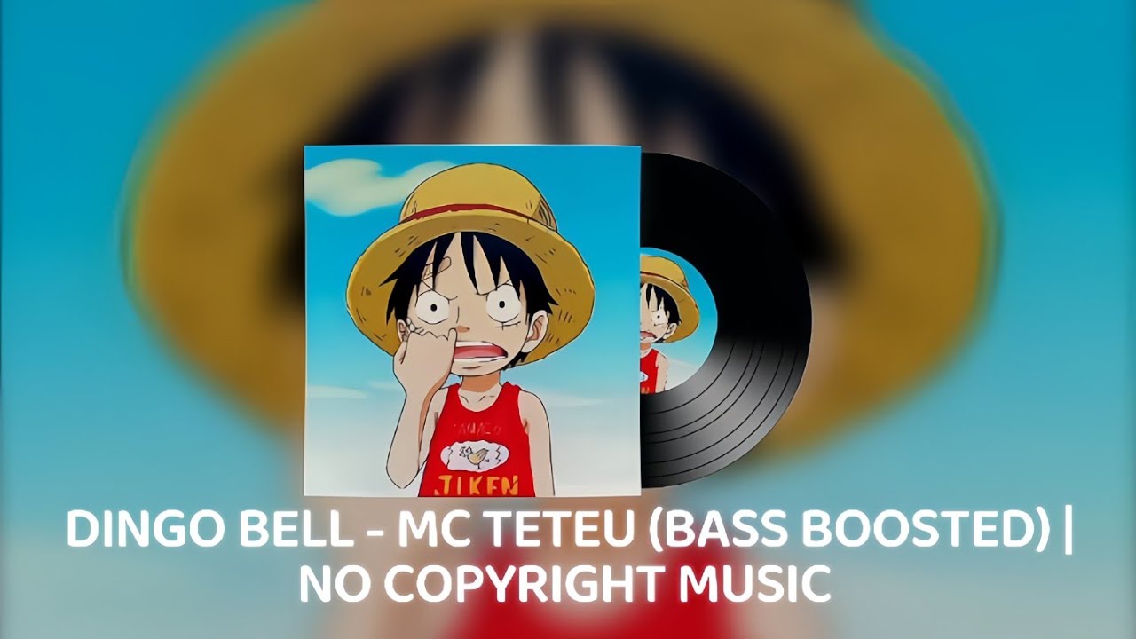 DINGO BELL - MC TETEU (BASS BOOSTED) | NO COPYRIGHT MUSIC 🎵 - YouTube